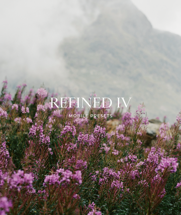 REFINED IV Photo Presets | REFINED Co